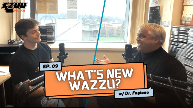 What’s New Wazzu? ep. 9 (Feat.) Dr. Fagiano – KZUU 90.7 FM